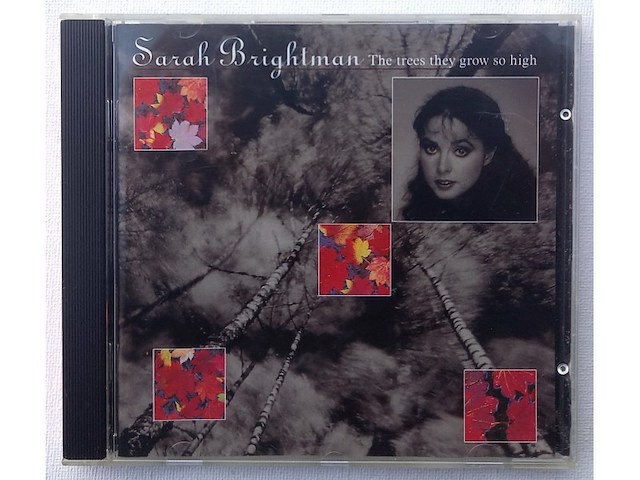 Sarah Brightman – The Trees They Grow So High