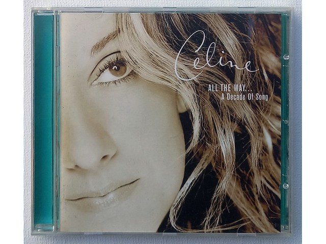 Céline Dion - All The Way... A Decade Of Song