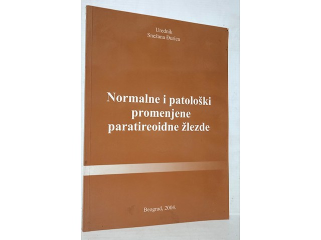 Normalne i patološki promenjene paratireoidne žlezde