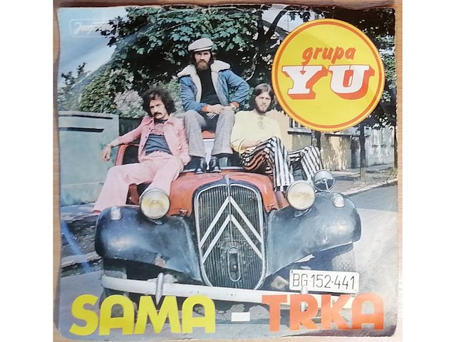 SP YU GRUPA - Sama / Trka (1975) 2. press, veoma dobra