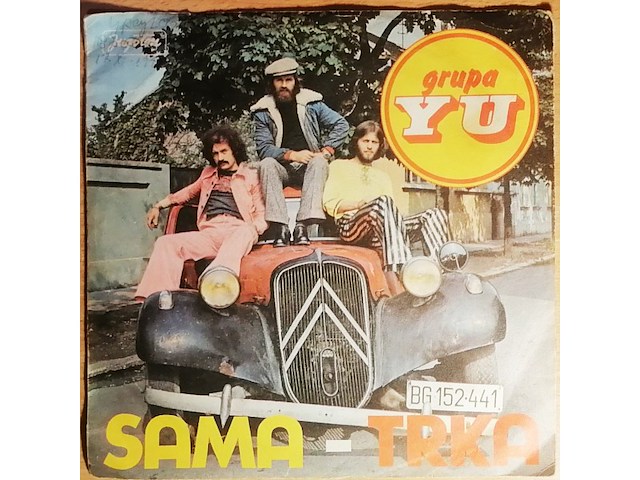 SP YU GRUPA - Sama / Trka (1975) 1. press, VG-/NM