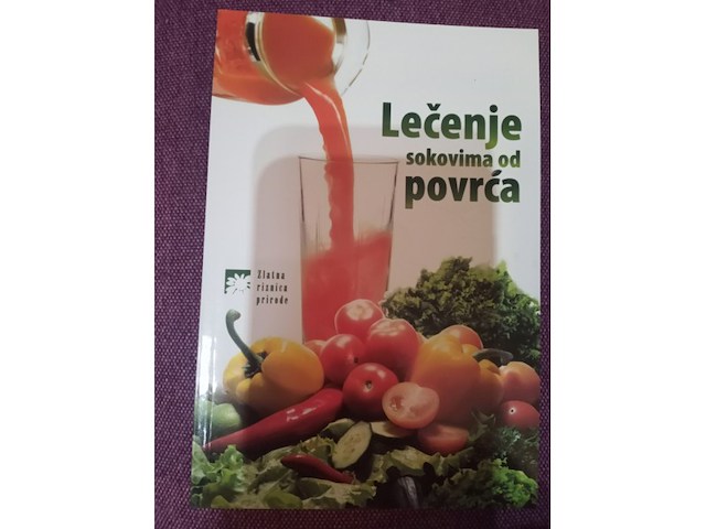 Lečenje sokovima od povrća - Senka Trajković