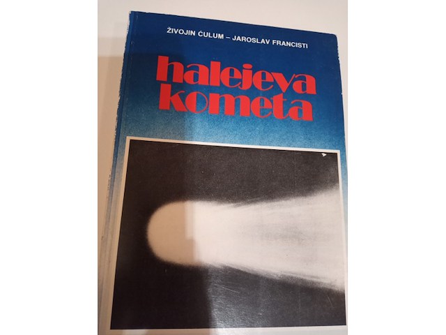 Halejeva kometa-Živojin Ćulum, Jaroslav Francisti