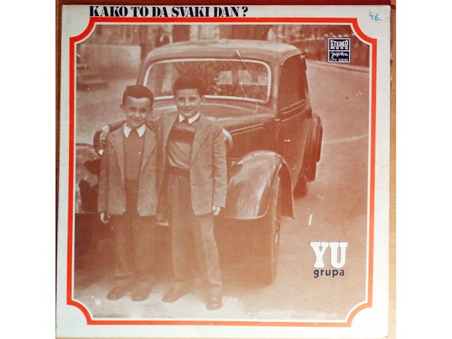 LP YU GRUPA - Kako to da svaki dan? (1974) ODLIČNA