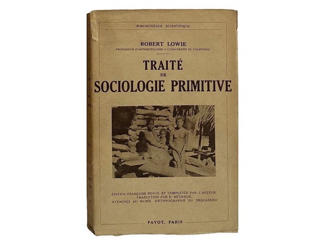 Traité de sociologie primitive - Robert Lowie (1936)