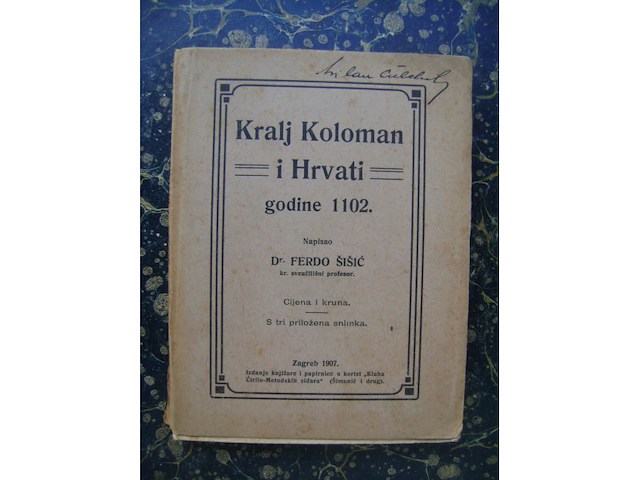 Kralj koloman i Hrvati-1907god.(K-2)