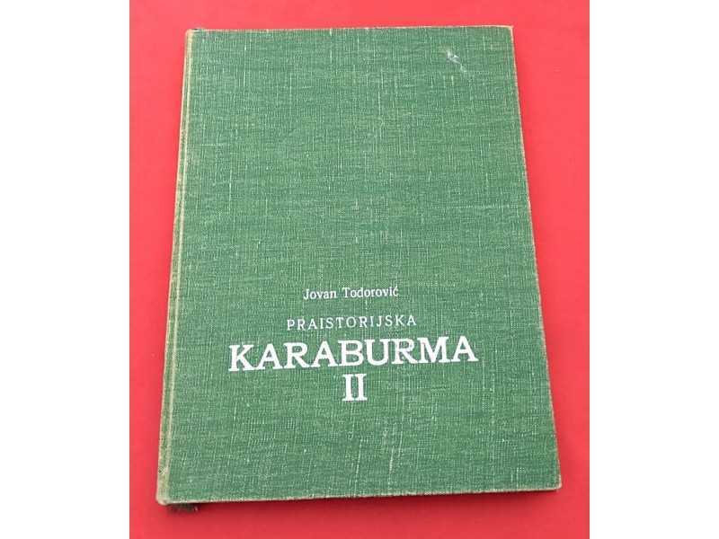 Praistoriska Karaburma Jovan Todorović