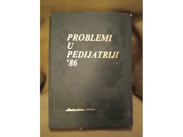 Problemi u pedijatriji 86