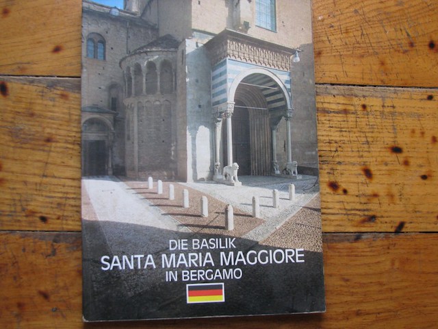 DIE BASILIK SANTA MARIA MAGGIORE IN BRGAMO RETKO ILUSTR