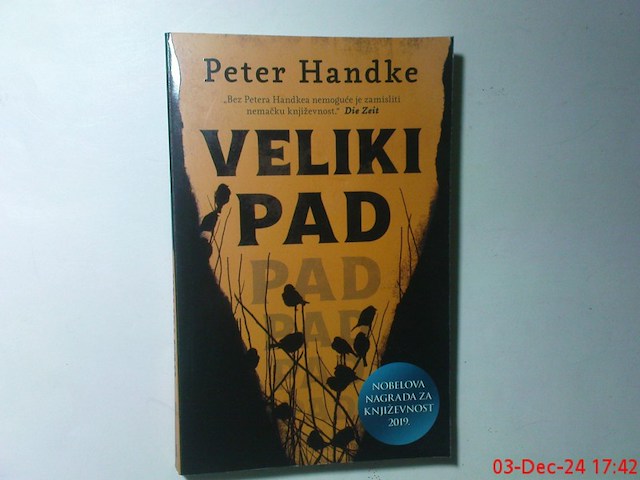 PETER HANDKE -  VELIKI  PAD