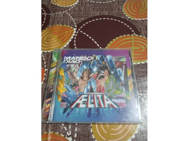 Mando Diao - Aelita