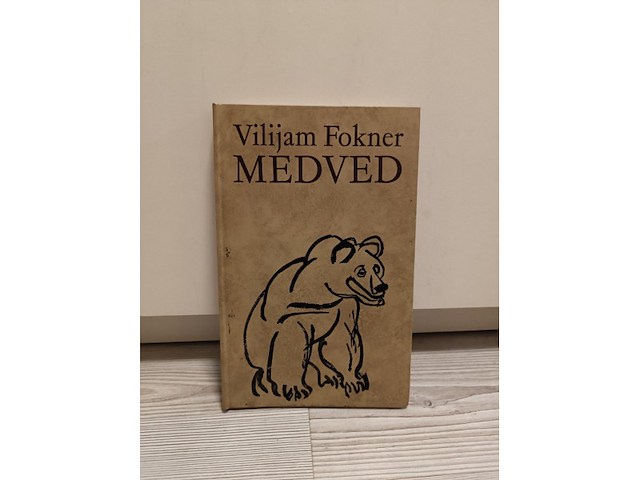 Medved - Vilijam Fokner