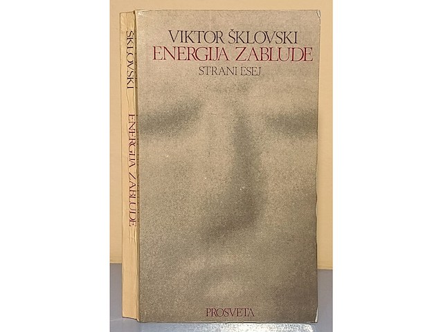 ENERGIJA ZABLUDE knjiga o sižeu Viktor Šklovski