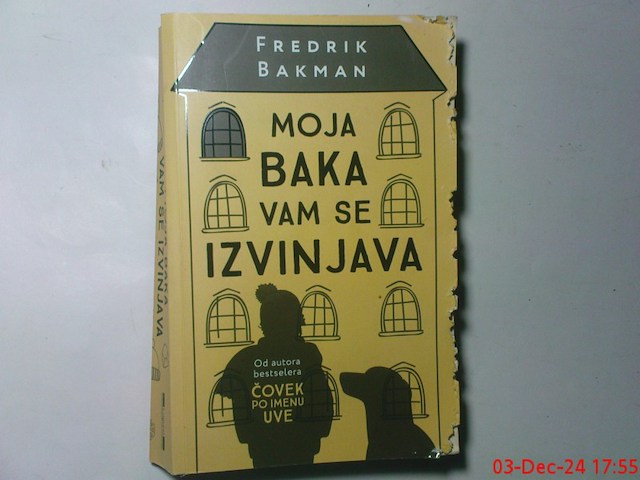 FREDERIK BAKMAN - MOJA BAKA VAM SE IZVINJAVA