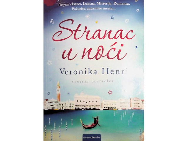 Veronika Henri ➡️ Stranac u noci ➡️ 2014 ➡️Vulkan