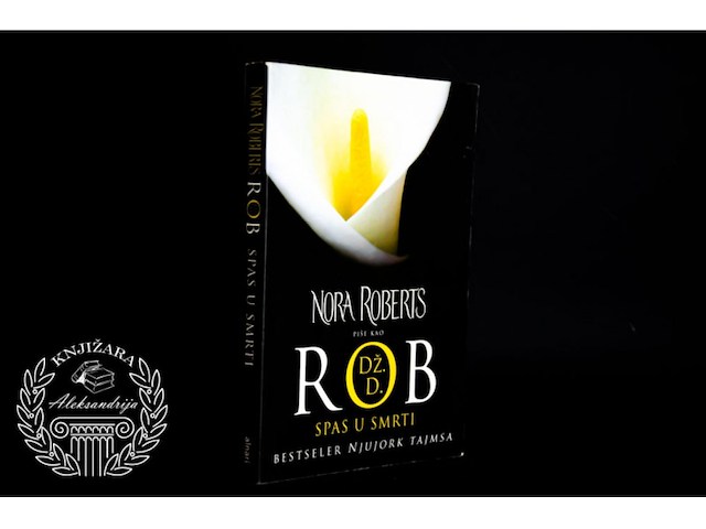 Dž. D. Rob / Nora Roberts Spas u smrti