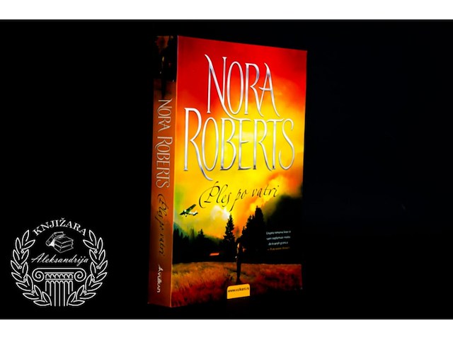 Nora Roberts Ples po vatri