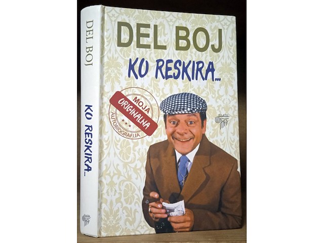 Del Boj - Ko reskira... - Autobiografija