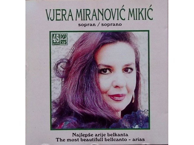 Vjera Miranović-Mikić – Najlepše Arije Belkanta