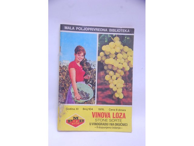 Vinova loza - Stone sorte - U vinogradu i na okućnici