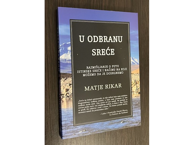 U odbranu sreće - Matje Rikar NOVO