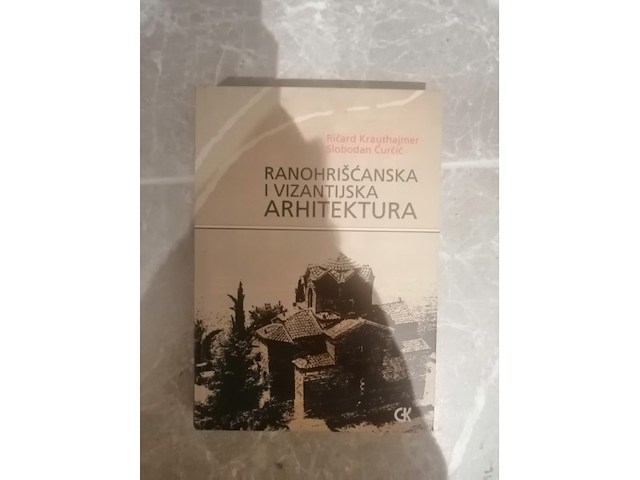 Ranohriscanska i vizantijska arhitektura, Krauthajmer