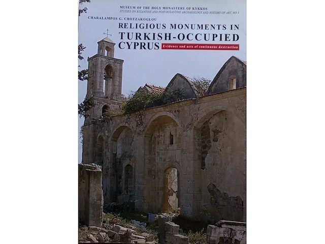 RELIGIOUS MONUMENTS IN TURKISH - OCCUPIED CYPRUS