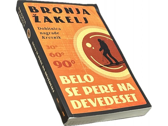 Belo se pere na devedeset-Bronja Žakelj