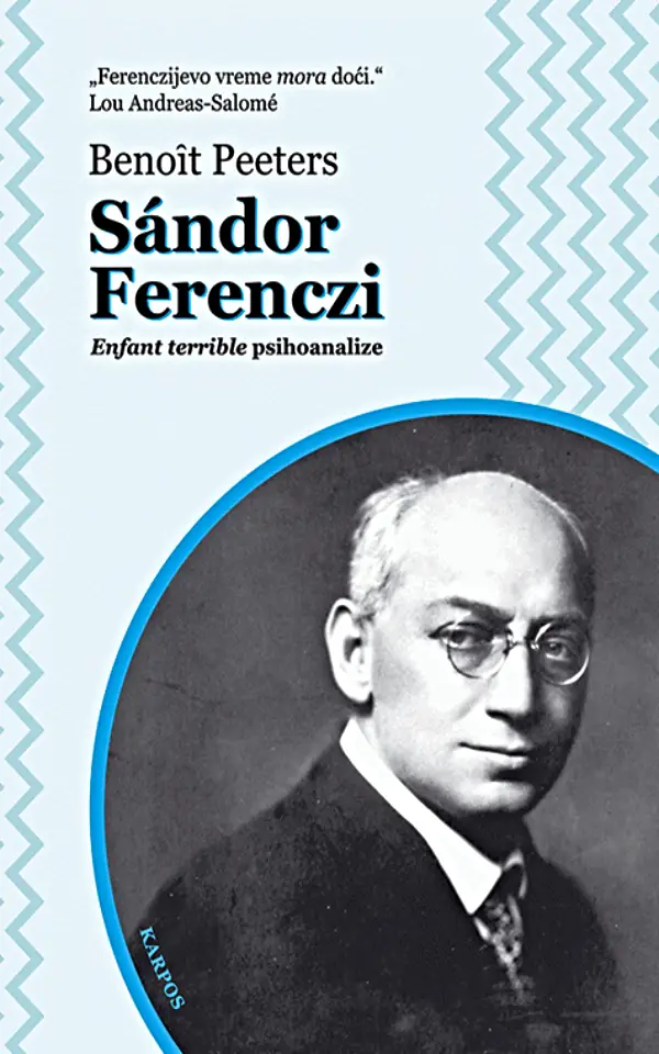 Sándor Ferenczi : Enfant terrible psihoanalize