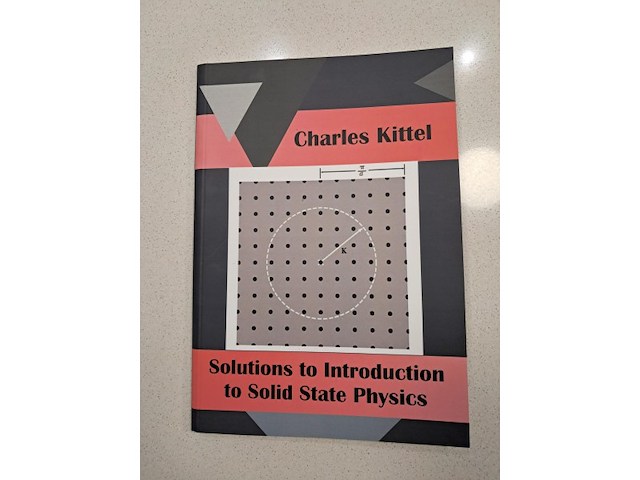 Introduction to Solid State Physics - Kittel Solutions