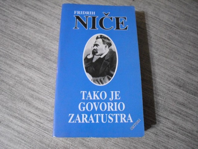 TAKO JE GOVORIO ZARATUSTRA  FRIDRIH NICE