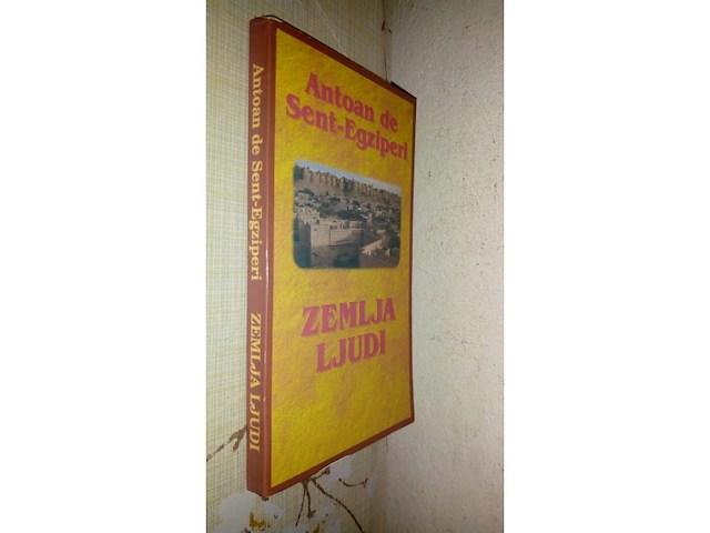 Antoan de Sent Egziperi - Zemlja ljudi