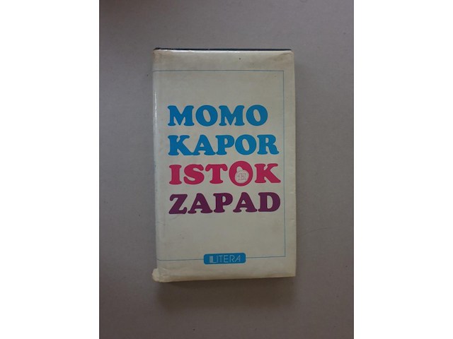 Istok - Zapad - Momo Kapor