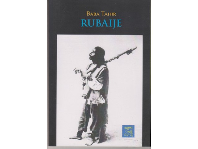 RUBAIJE / BABA TAHIR + perfekTTTTTTTTTT