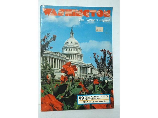 Washington The Nations` Capital 99 Full Natural Color P