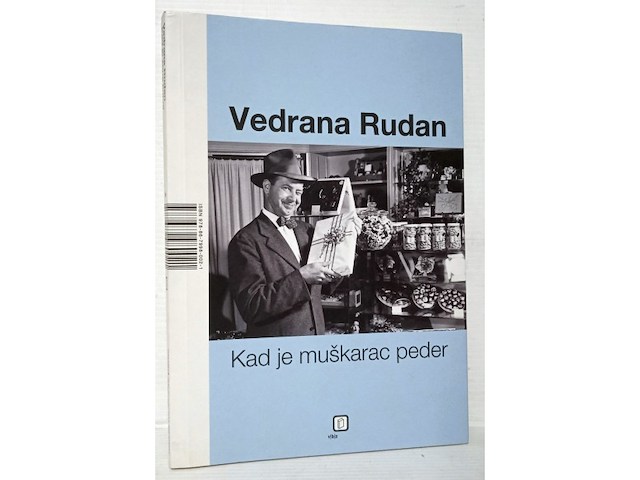 Kad je žena kurva/ Kad je muškarac peder- V. Rudan