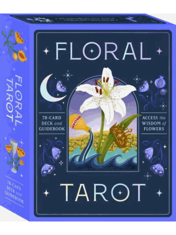 Floral Tarot: Access the Wisdom of Flowers