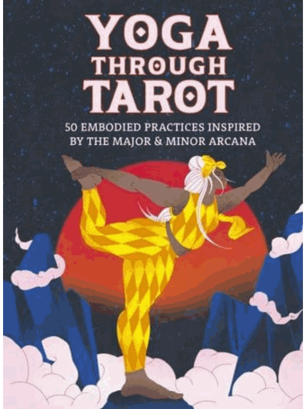 Yoga Through Tarot Cards