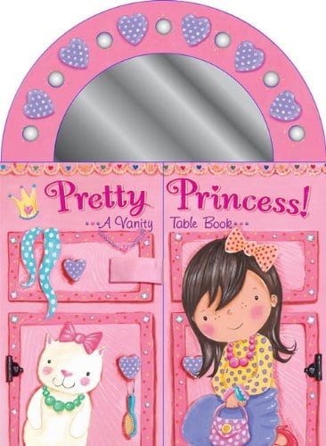 Pretty Princess: A Vanity Table Book