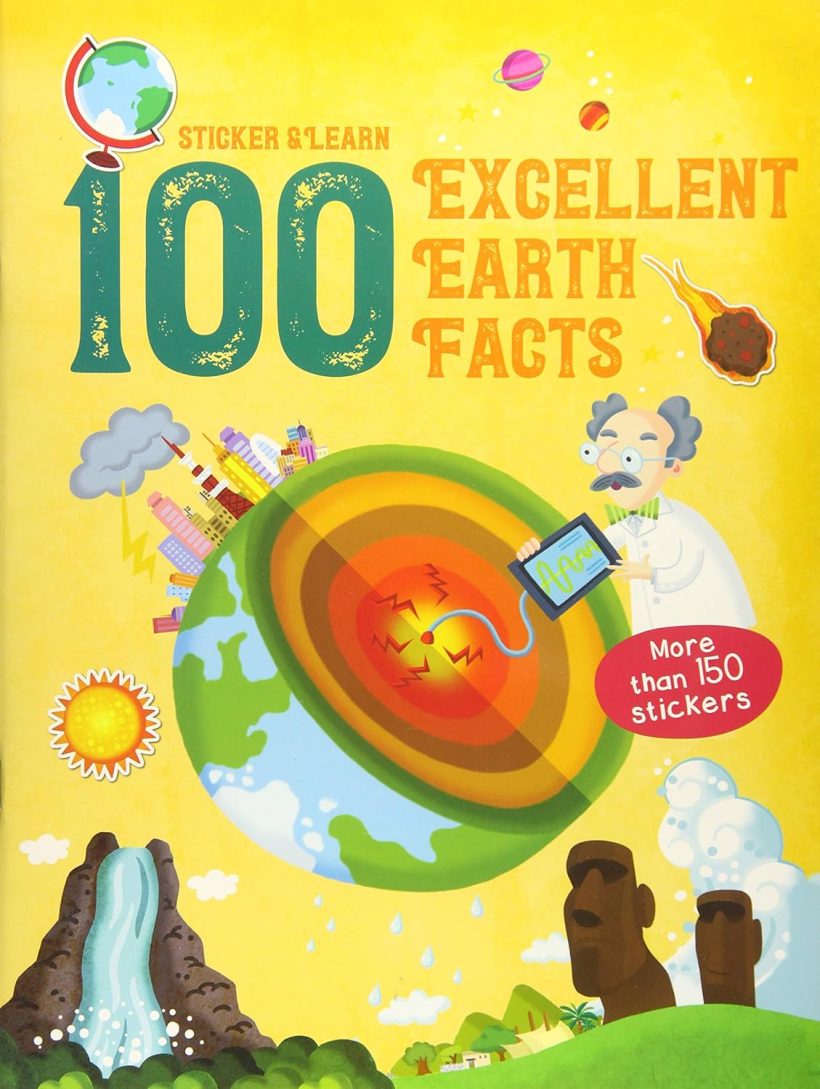 Sticker & Learn: 100 Excellent Earth Facts