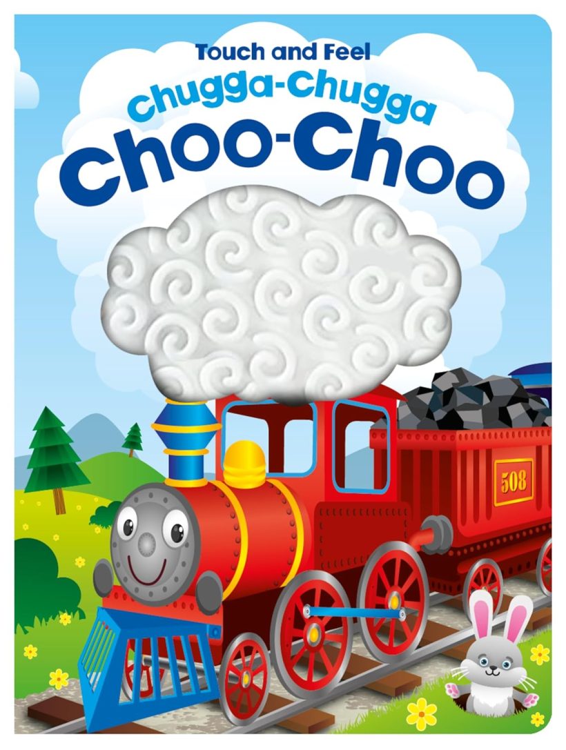 Touch And Feel: Chugga Chugga Choo Choo