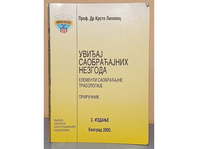 UVIĐAJ SAOBRAĆAJNIH NEZGODA Krsto Lipovac