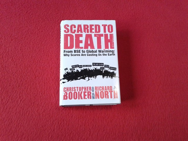 Scared to Death - Christopher Booker, Richard North