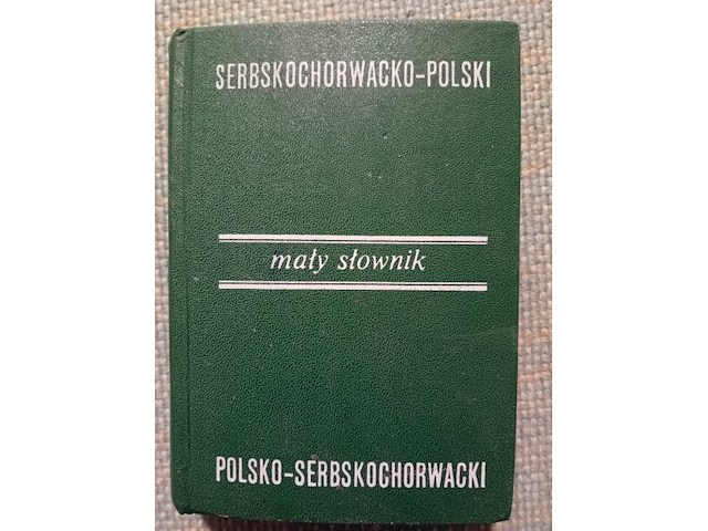 Mali slovnik Serbskochorwacko-Polski Polsko-Serbskochor