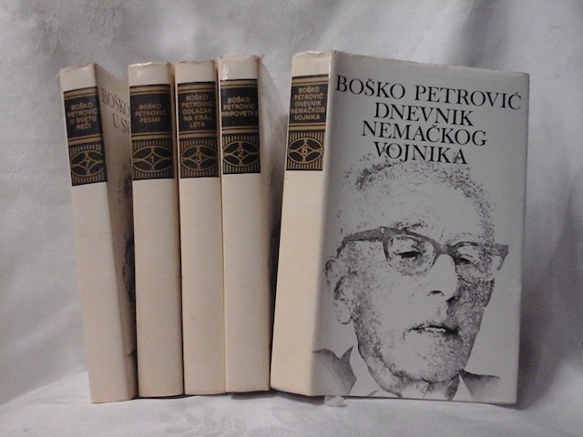 Boško Petrović 5 pet knjiga Pesme Pripovetke U svetu