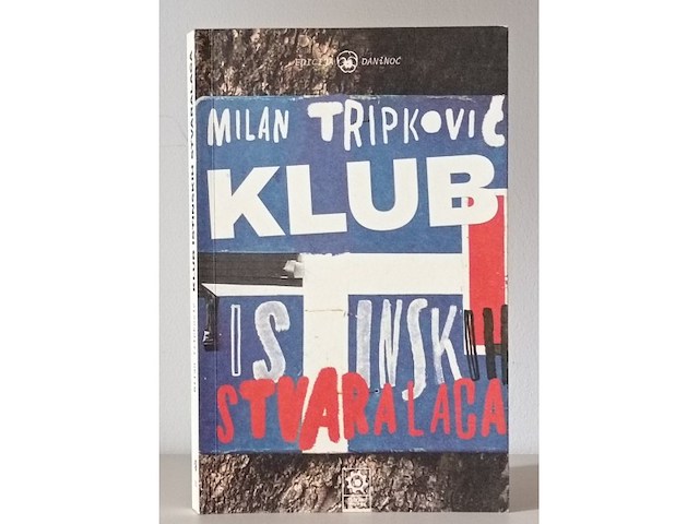 KLUB ISTINSKIH STVARALACA: Milan Tripković