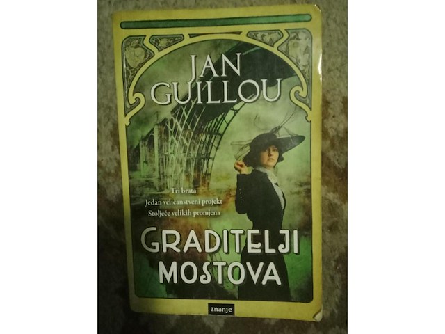 Graditelji mostova - Jan Guillou