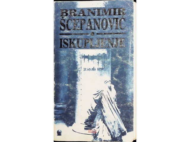 Branimir Šćepanović ➡️ Iskupljenje ➡️ 1993 ➡️ BIGZ