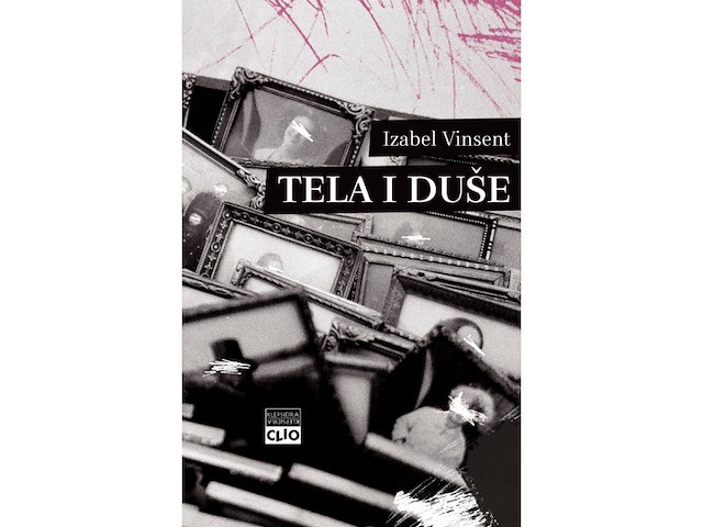 Izabel Vinsent - TELA I DUŠE