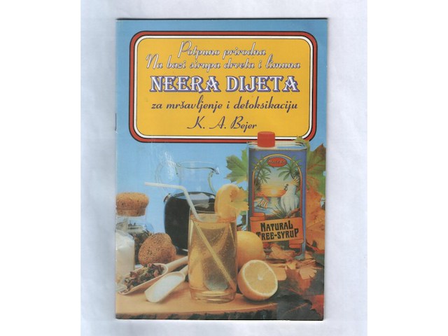 K.A. Bejer - NEERA DIJETA